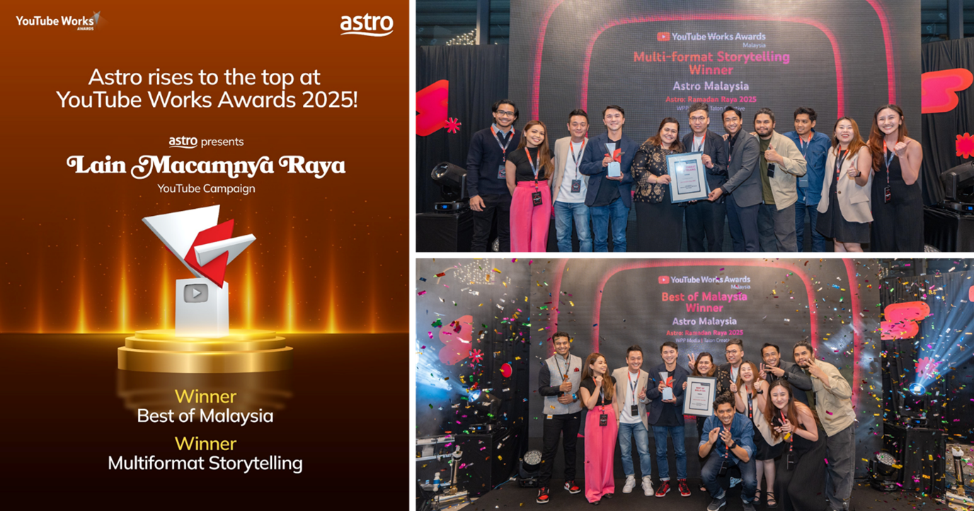 Astro Wins Big at YouTube Works Awards 2025 with “Lain Macamnya Raya” Campaign | Press Release ...